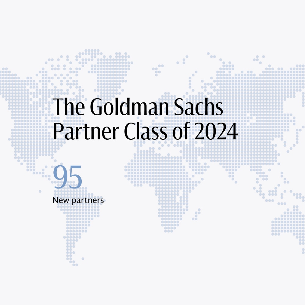 Goldman Sachs Announces Partner Class of 2024 | Goldman Sachs